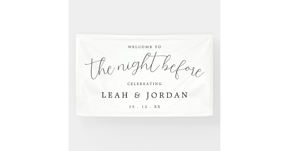 Rustic Night Before Wedding Rehearsal Dinner Banner | Zazzle