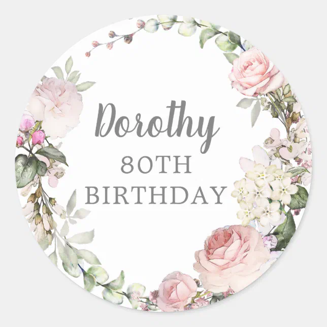 Rustic Pink Floral 80th Birthday Party Classic Round Sticker | Zazzle