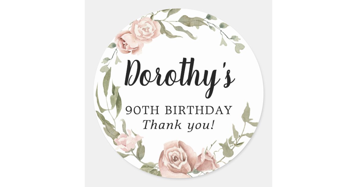 Rustic Pink Floral 90th Birthday Thank You Classic Round Sticker | Zazzle