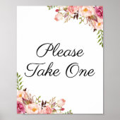 Rustic Pink Floral Please Take One Sign Poster | Zazzle
