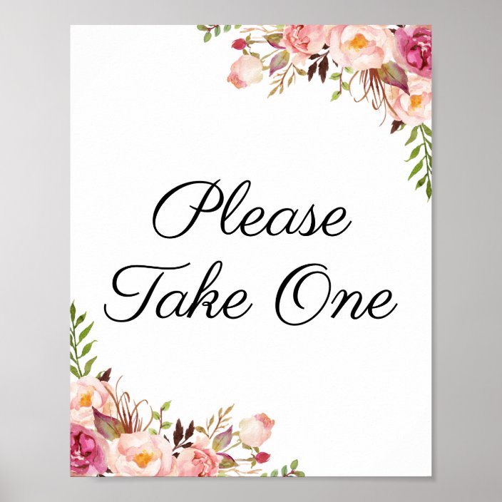 Rustic Pink Floral Please Take One Sign Poster | Zazzle.com