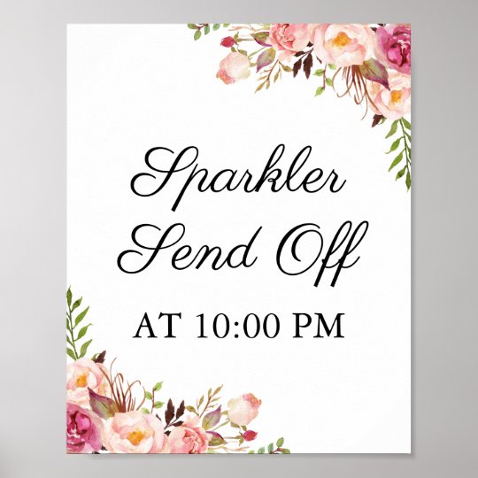 Rustic Pink Floral Sparkler Send Off Sign Poster | Zazzle.com
