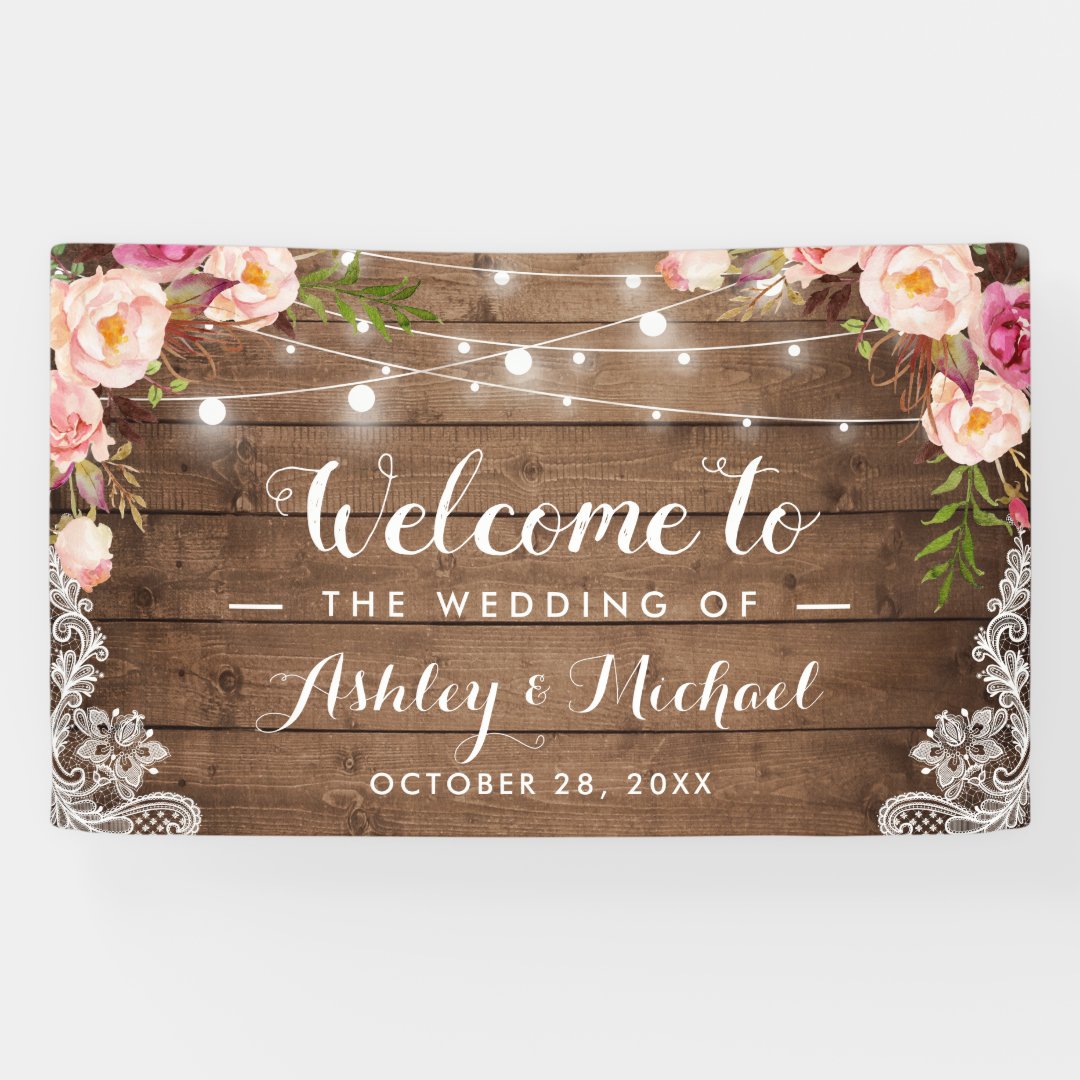 Rustic Pink Floral String Lights Welcome Wedding Banner | Zazzle