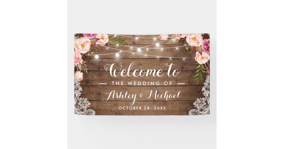Rustic Pink Floral String Lights Welcome Wedding Banner | Zazzle