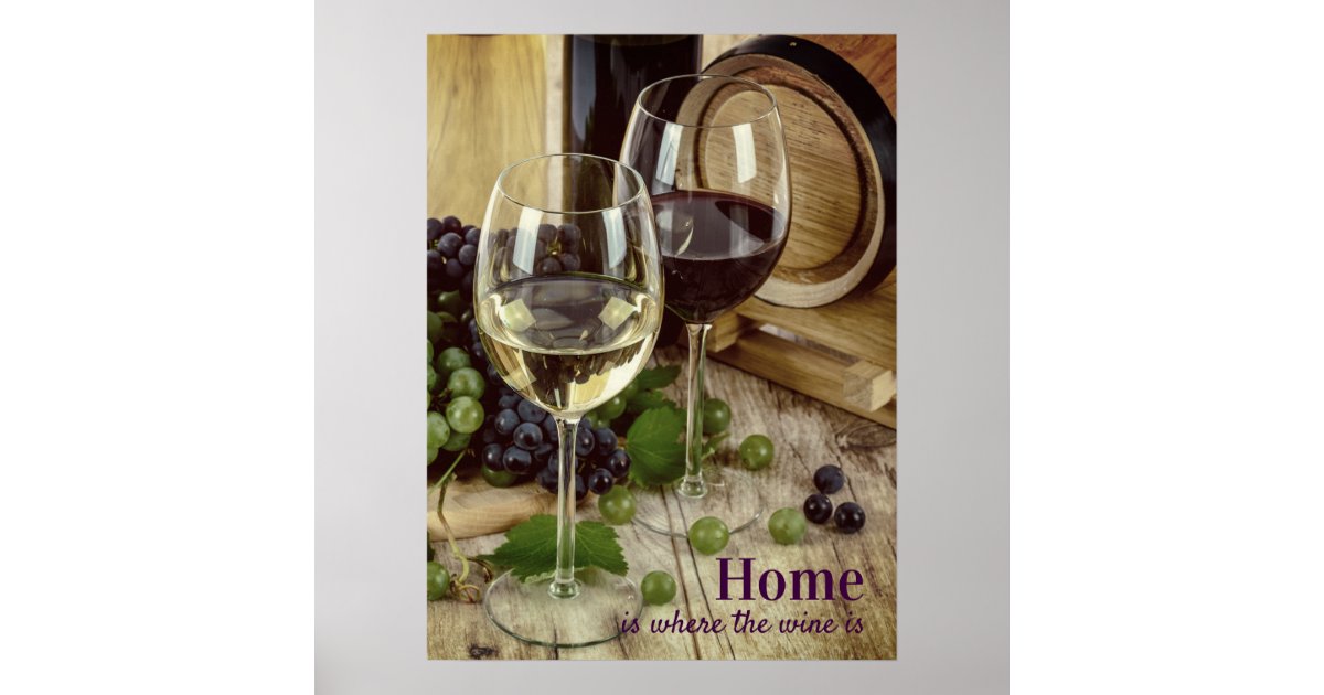 Rustic Red and White Wine Glasses Grapes Barrel Poster | Zazzle
