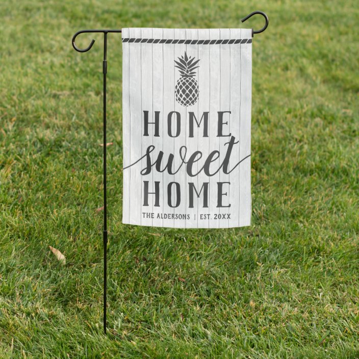 Rustic Shiplap Home Sweet Home Pineapple Garden Flag | Zazzle.com