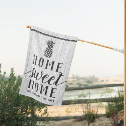 Rustic Shiplap Home Sweet Home Pineapple House Flag | Zazzle