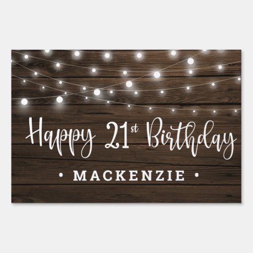 Rustic String Lights Wood 21st Birthday Sign | Zazzle