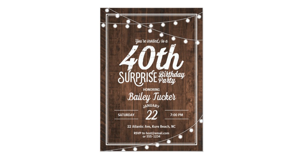 Rustic Surprise 40th Birthday Party Invitation | Zazzle.com