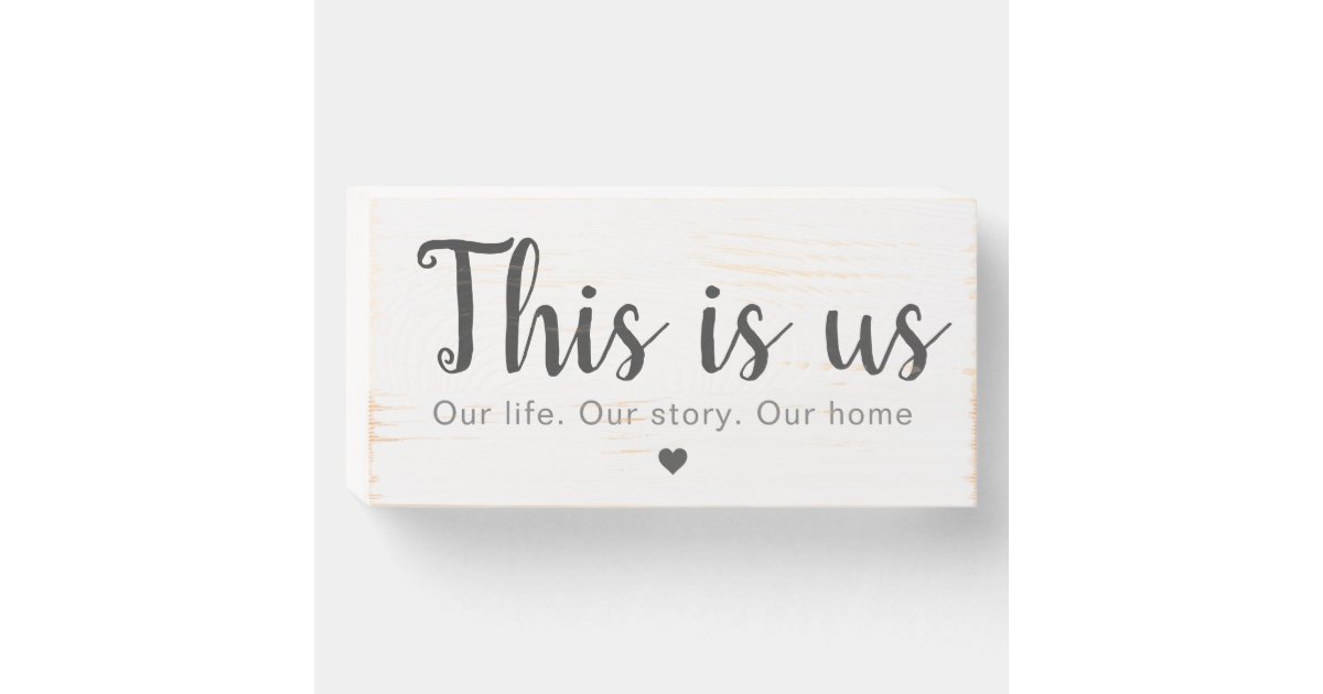 Rustic This Is Us Wooden Box Sign | Zazzle