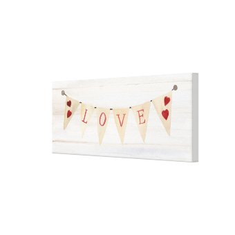 Rustic Valentine Banner II Canvas Print | Zazzle