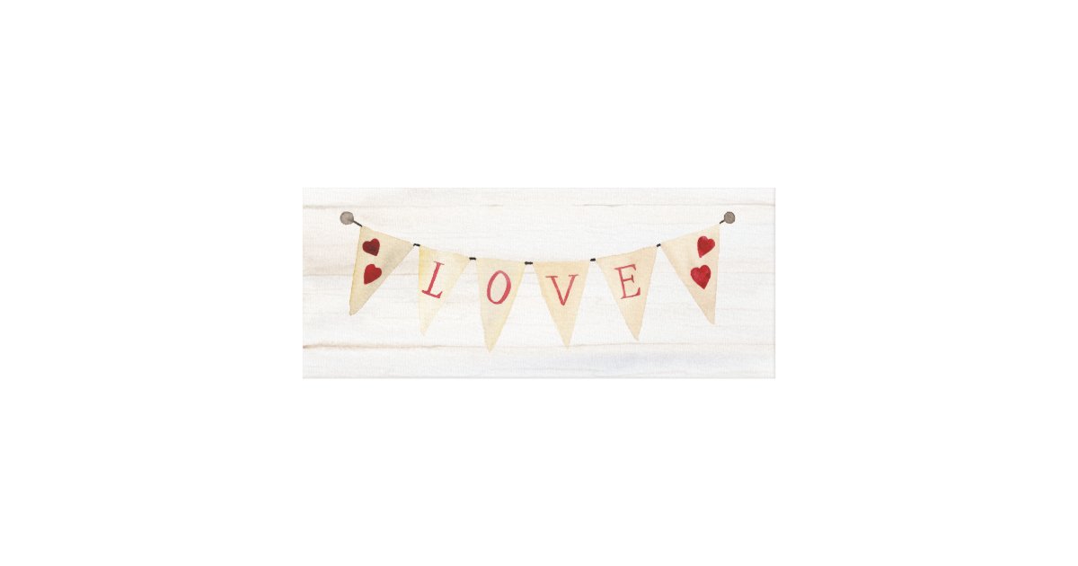 Rustic Valentine Banner II Canvas Print | Zazzle