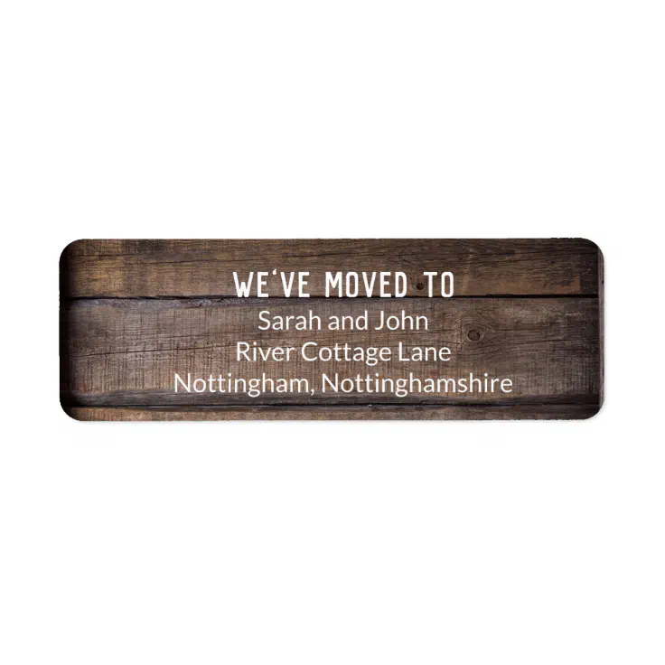 Rustic We’ve Moved New Home Address Label | Zazzle