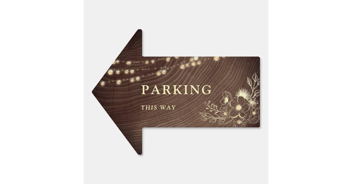 Rustic Wedding Parking Arrow Sign | Zazzle