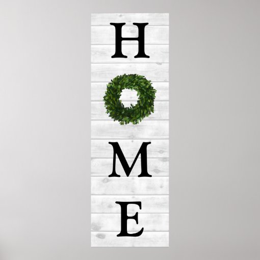 Rustic White Shiplap Wood Home Boxwood Wreath Poster | Zazzle