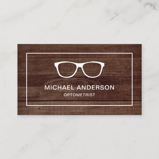 Rustic Wood Eyeglasses Eye Doctor Optometrist Business Card | Zazzle.com