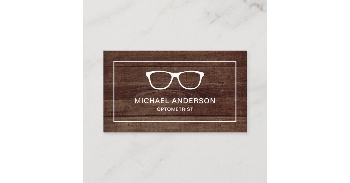 Rustic Wood Eyeglasses Eye Doctor Optometrist Business Card | Zazzle