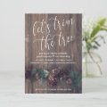 Rustic Wood & Festive Pine Tree Trimming Party Invitation | Zazzle