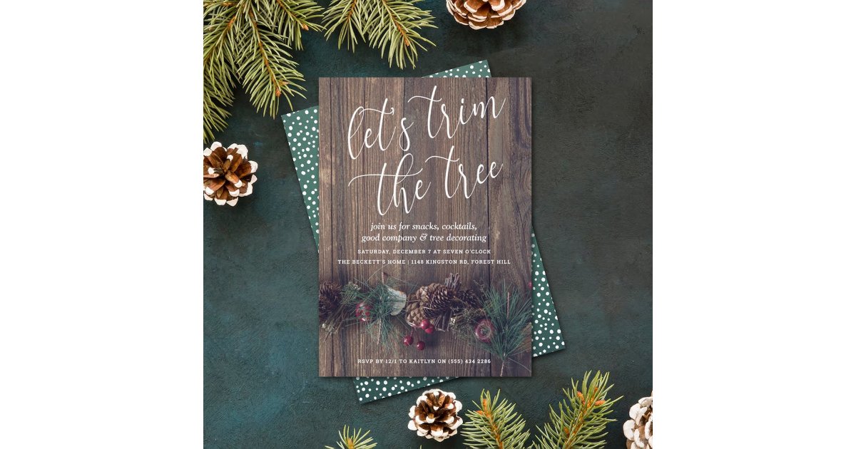 Rustic Wood & Festive Pine Tree Trimming Party Invitation | Zazzle