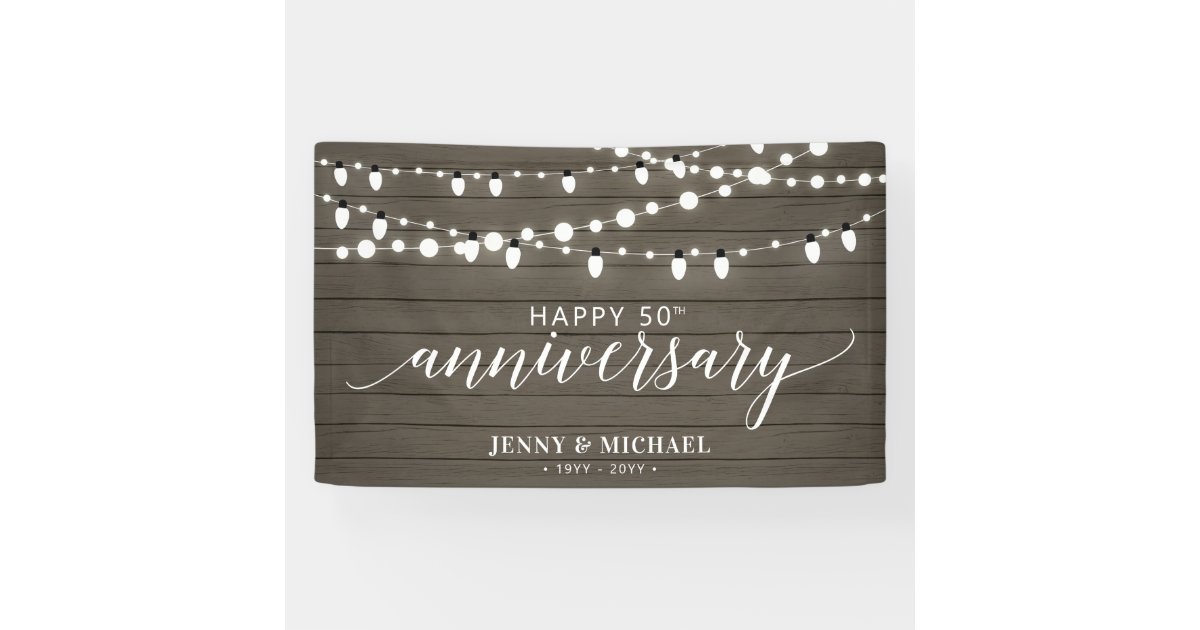 Rustic Wood Happy 50th Wedding Anniversary Banner | Zazzle