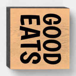 RUSTIC WOOD KITCHEN SIGNS, GOOD EATS WOODEN BOX SIGN | Zazzle