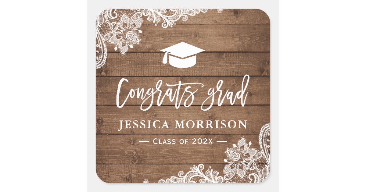 Rustic Wood Lace Congrats Grad Graduation Favor Square Sticker | Zazzle