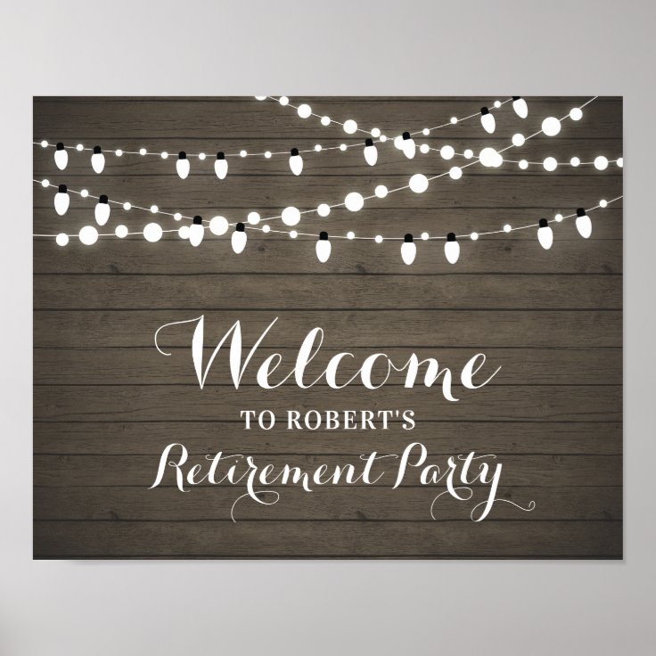 Rustic Wood & Lights Retirement Party Welcome Sign | Zazzle