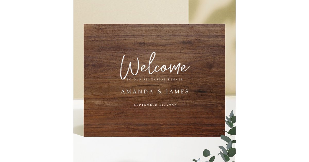 Rustic Wood Look Wedding Rehearsal Dinner Welcome Poster | Zazzle