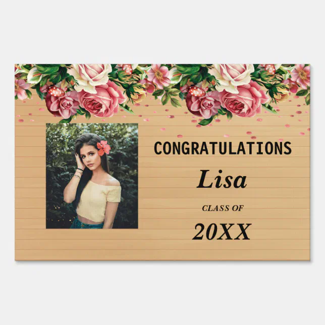 Rustic Wood Pretty Pink Floral Graduation Yard Sign | Zazzle