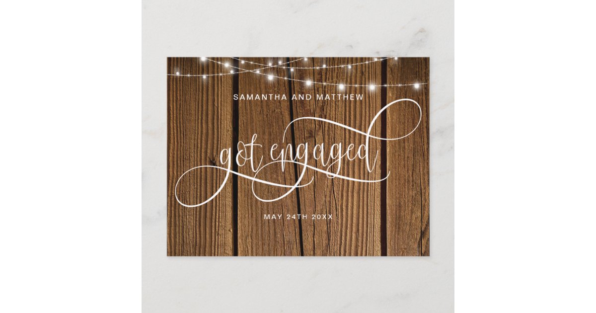 Rustic Wood, String Lights Got Engaged, Engagement Announcement ...