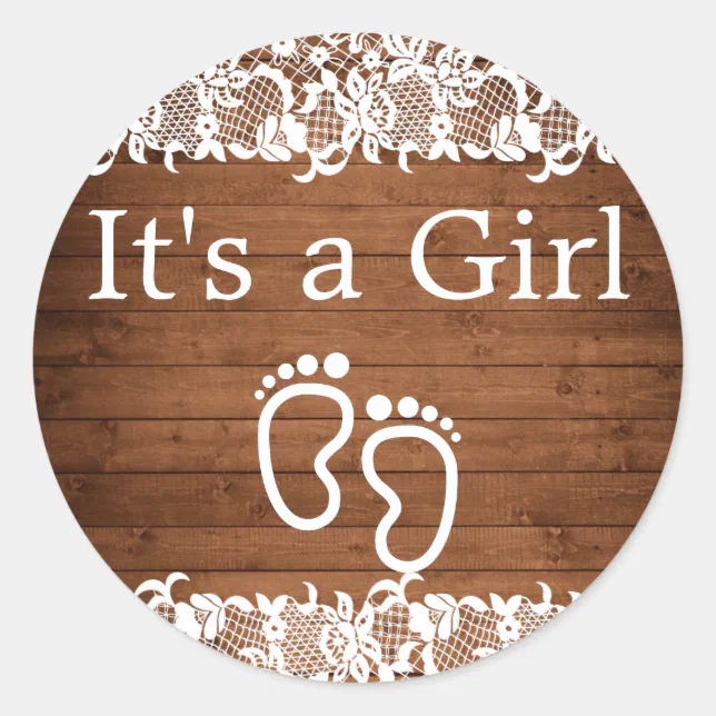Rustic Wood & White Lace IT'S A GIRL Classic Round Sticker | Zazzle