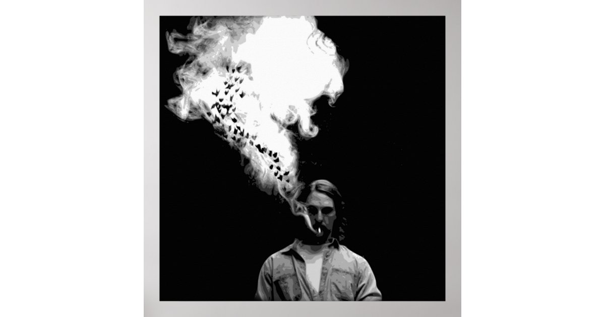 Rustin Cohle from True Detective Smoking a Cigaret Poster | Zazzle