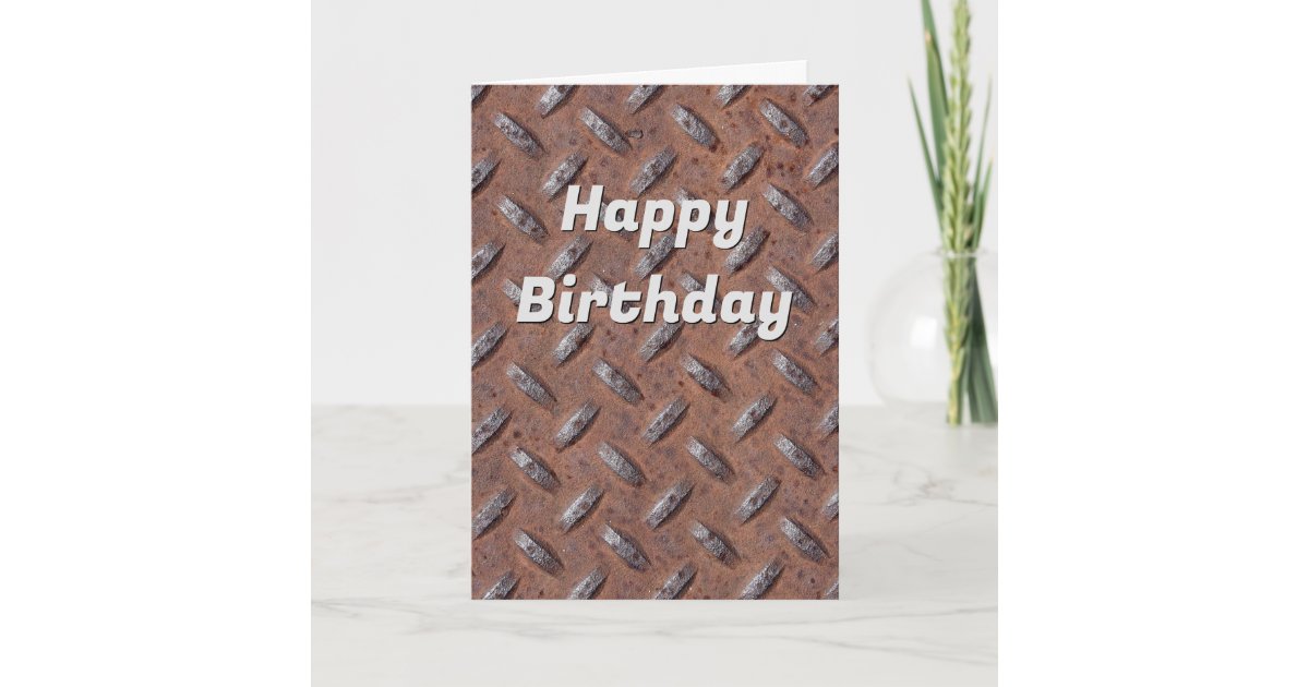 Rusty Diamond Plate Birthday Card | Zazzle