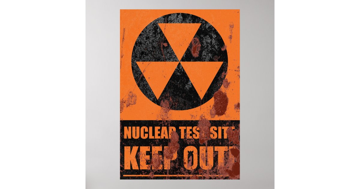 Rusty Nuclear Test Site Sign | Zazzle
