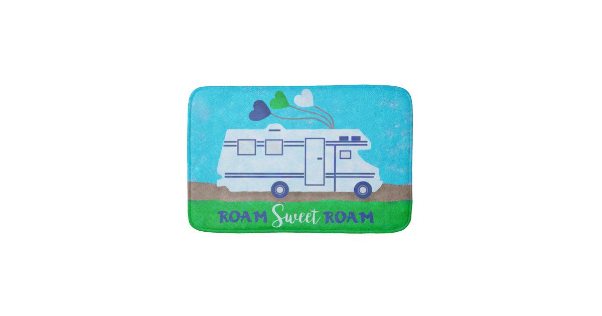RV Motorhome Roam Sweet Roam Cute Camper Travel Bathroom Mat | Zazzle