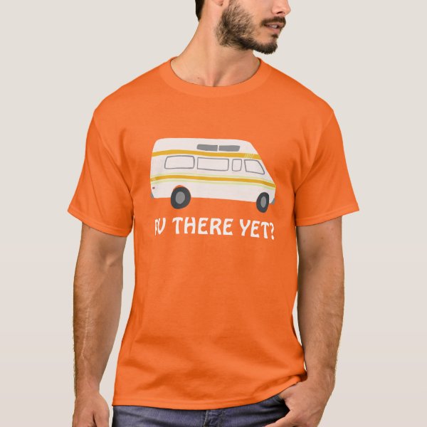 Rv T-Shirts - Rv T-Shirt Designs | Zazzle