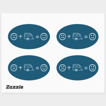 RVing Makes You Happy Oval Sticker | Zazzle