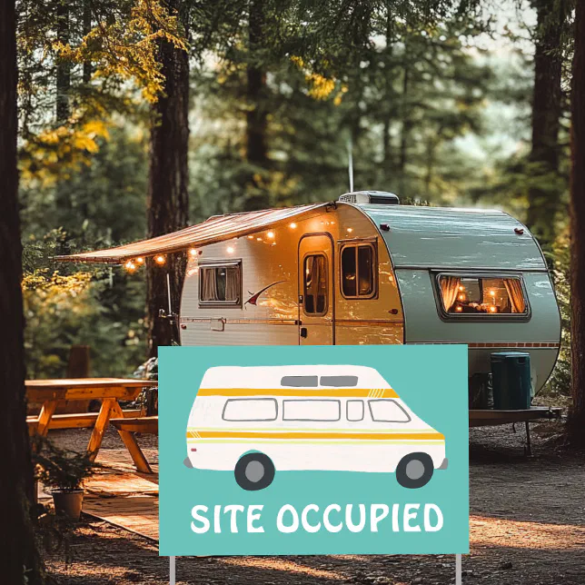 RVing WELCOME and SITE OCCUPIED sign for campsite | Zazzle