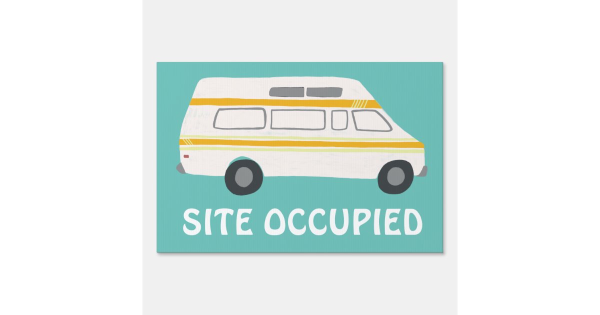 RVing WELCOME and SITE OCCUPIED sign for campsite | Zazzle