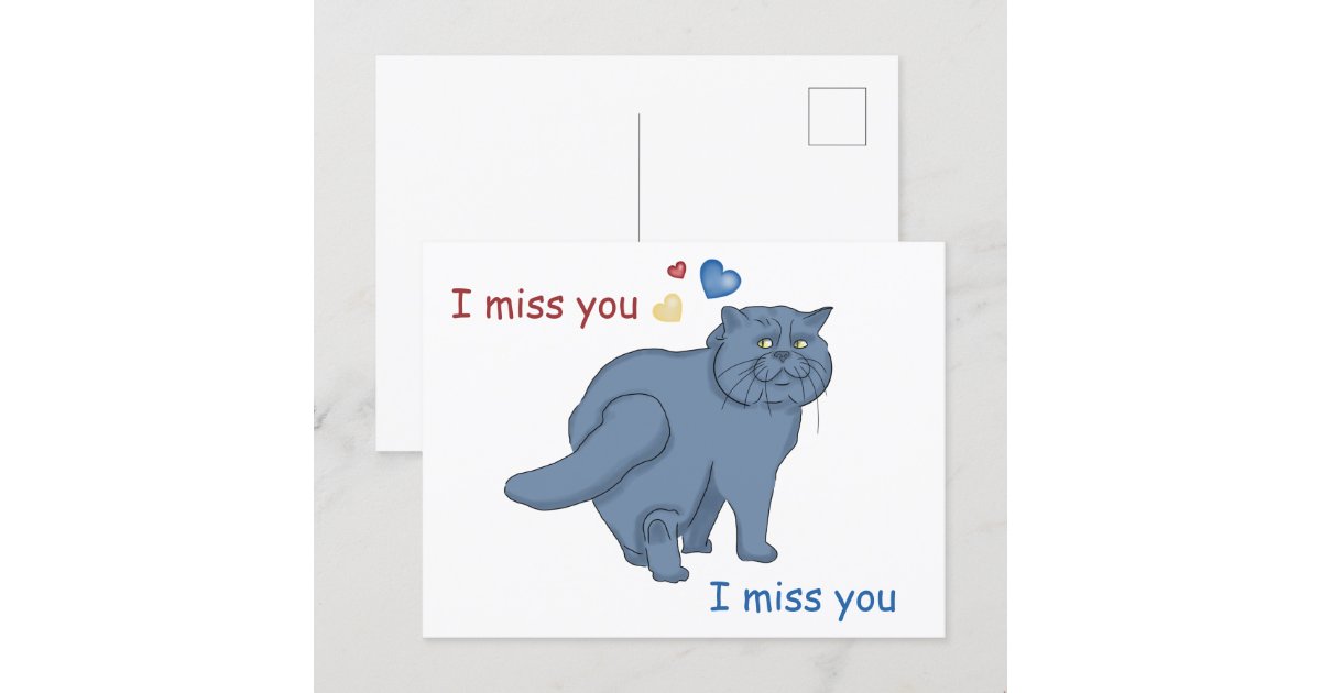 Sad British cat. I miss you Postcard | Zazzle