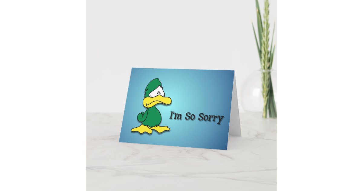 Sad Cartoon Duck-I'm Sorry Card | Zazzle