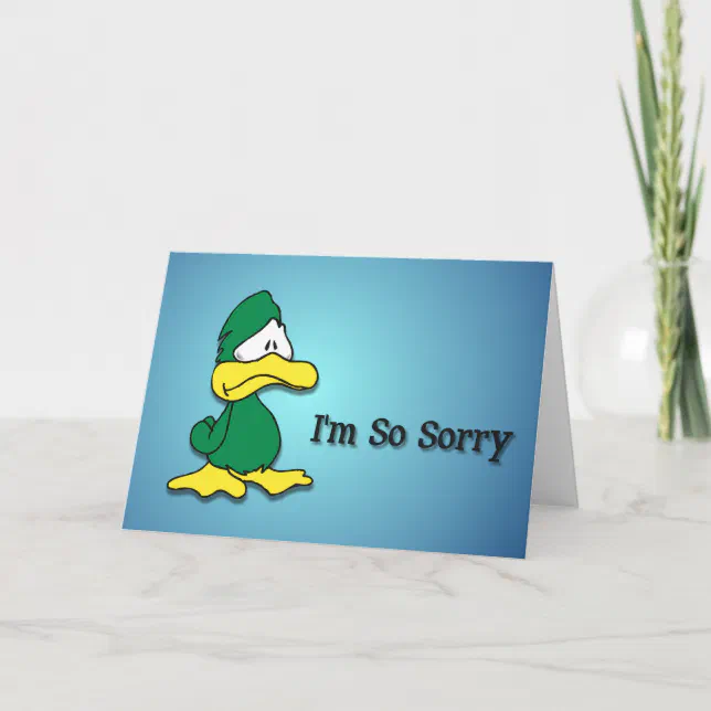 Sad Cartoon Duck-I'm Sorry Card | Zazzle