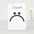 Sad Face Farewell Card | Zazzle