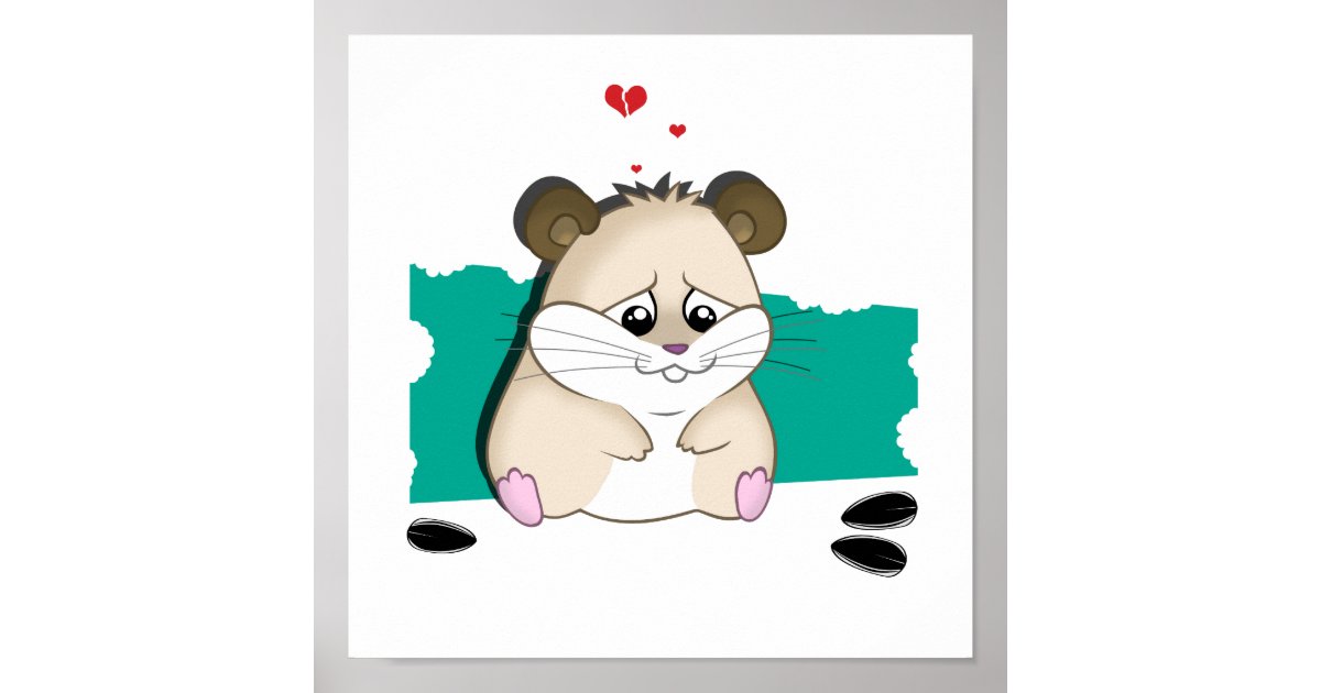 sad hamster poster | Zazzle