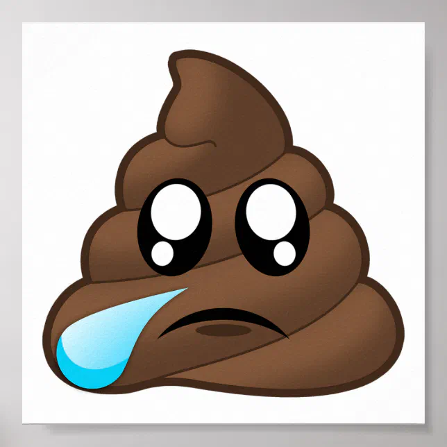 Sad Tear Poop Emoji Poster | Zazzle
