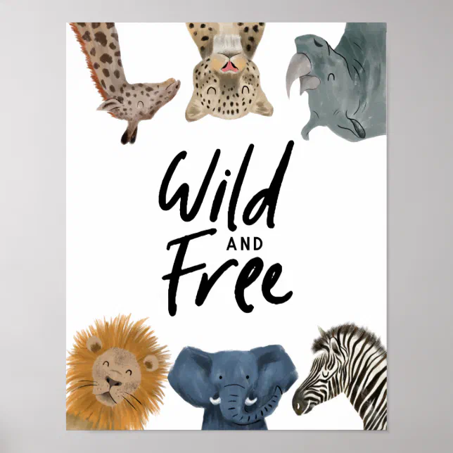 Safari Animals Wild and Free Nursery Room Poster | Zazzle
