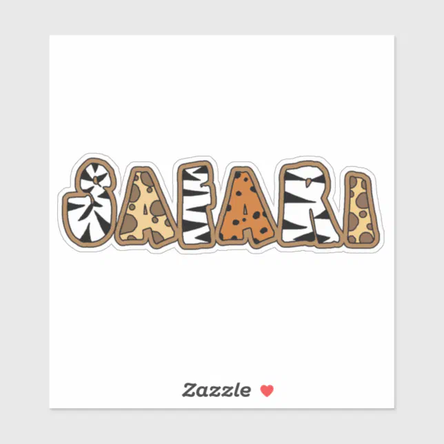 Safari in Animal Print Letters Sticker | Zazzle