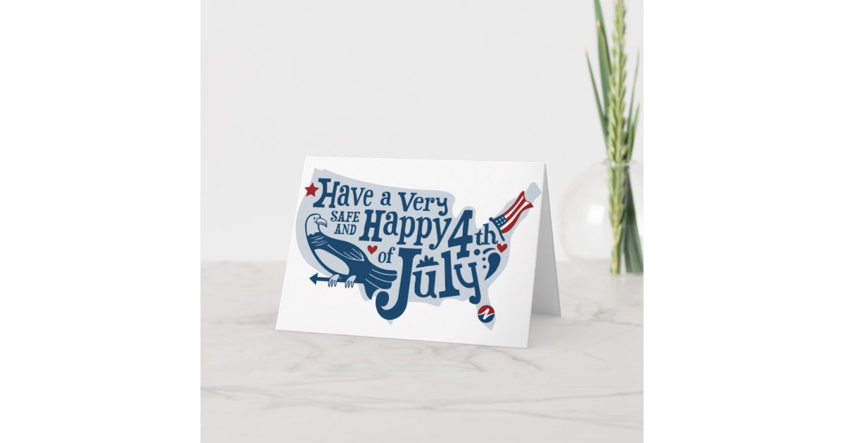 Safe And Happy 4th Of July Card | Zazzle