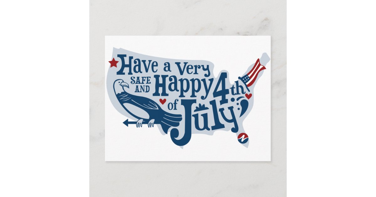 Safe And Happy 4th Of July Postcard | Zazzle