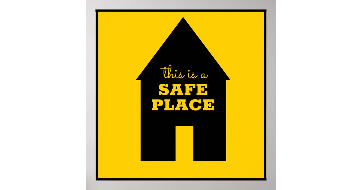 Safe Place Sign | Zazzle